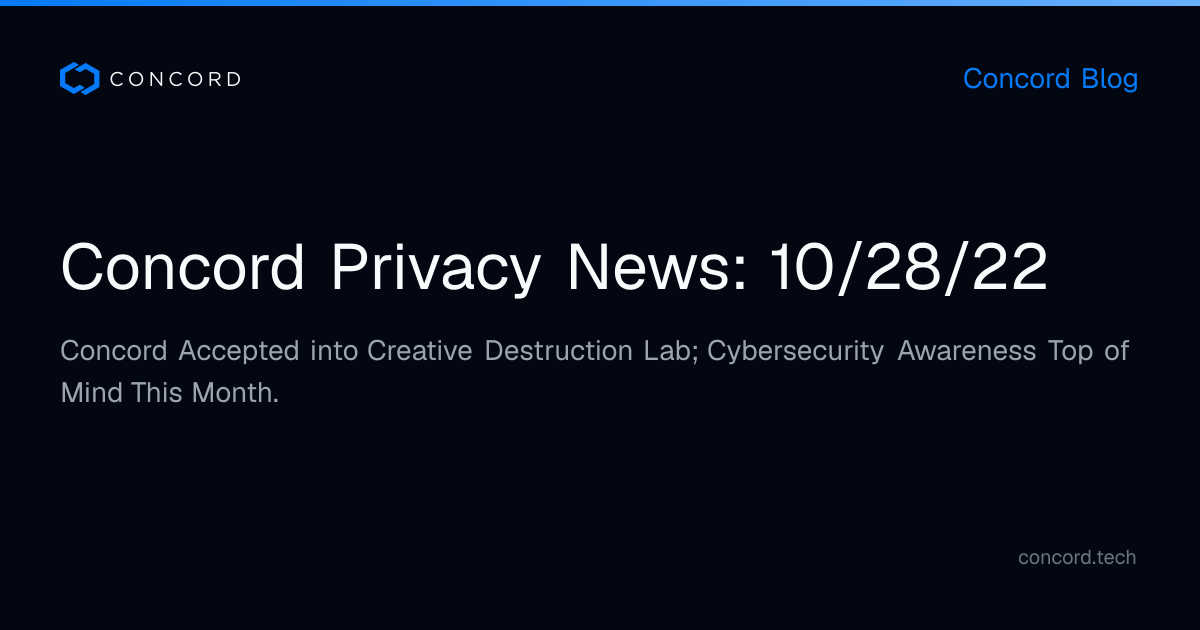 Concord Privacy News: 10/28/22