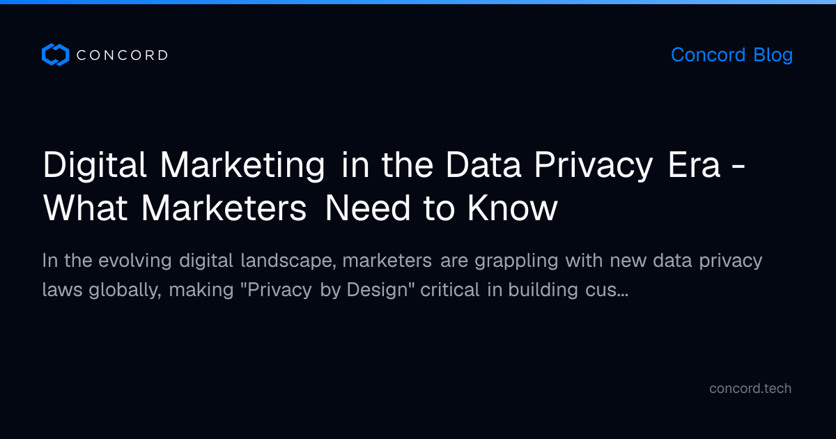 Digital Marketing in the Data Privacy Era - What Marketers Need to Know
