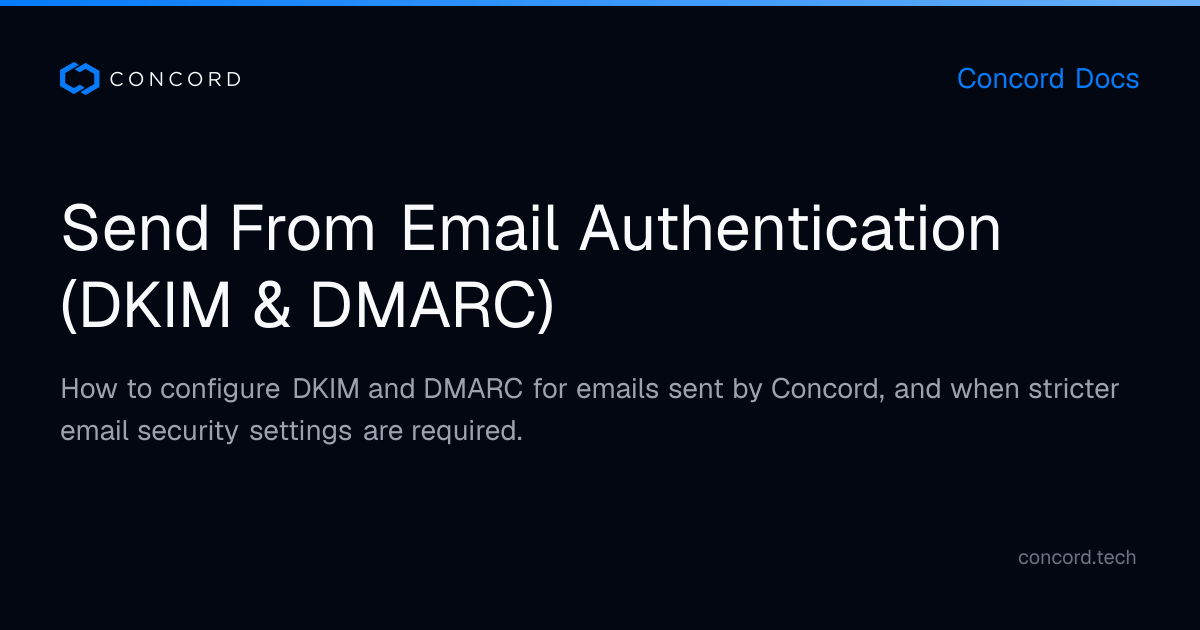 Send From Email Authentication (DKIM & DMARC) | Concord